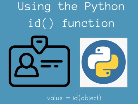 id - Số Thẻ Căn Cước Của Mỗi Đối Tượng Trong Python